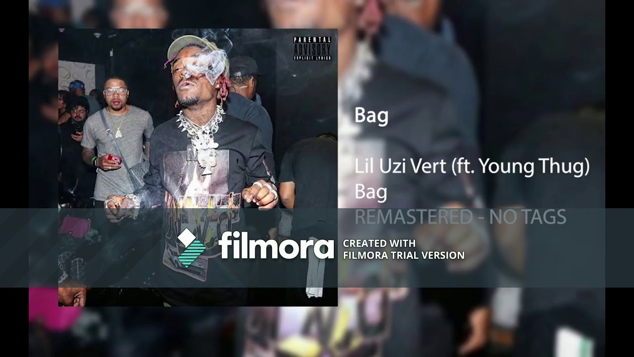 lil uzi vert bag ft. young thug (no tags) - YouTube