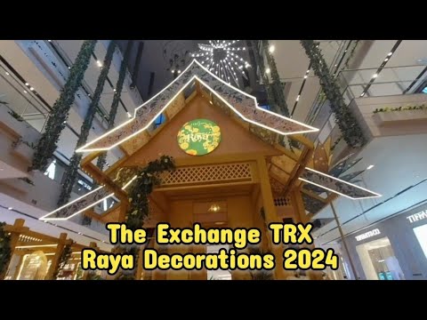 The Exchange TRX Raya Decorations 2024 Malaysia - YouTube