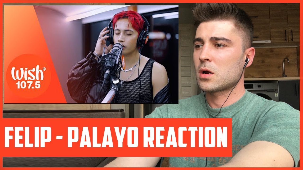 FELIP performs "Palayo" LIVE on Wish 107.5 Bus | REACTION - YouTube
