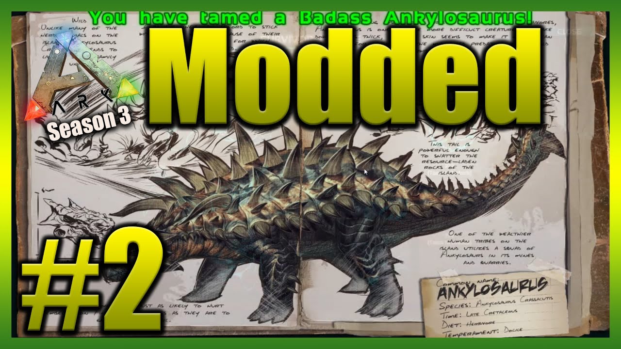 Ark Modded - BADASS FIRE ANKYLO TAME, BADASS CASTOROIDE TAME, NEW BASE ...