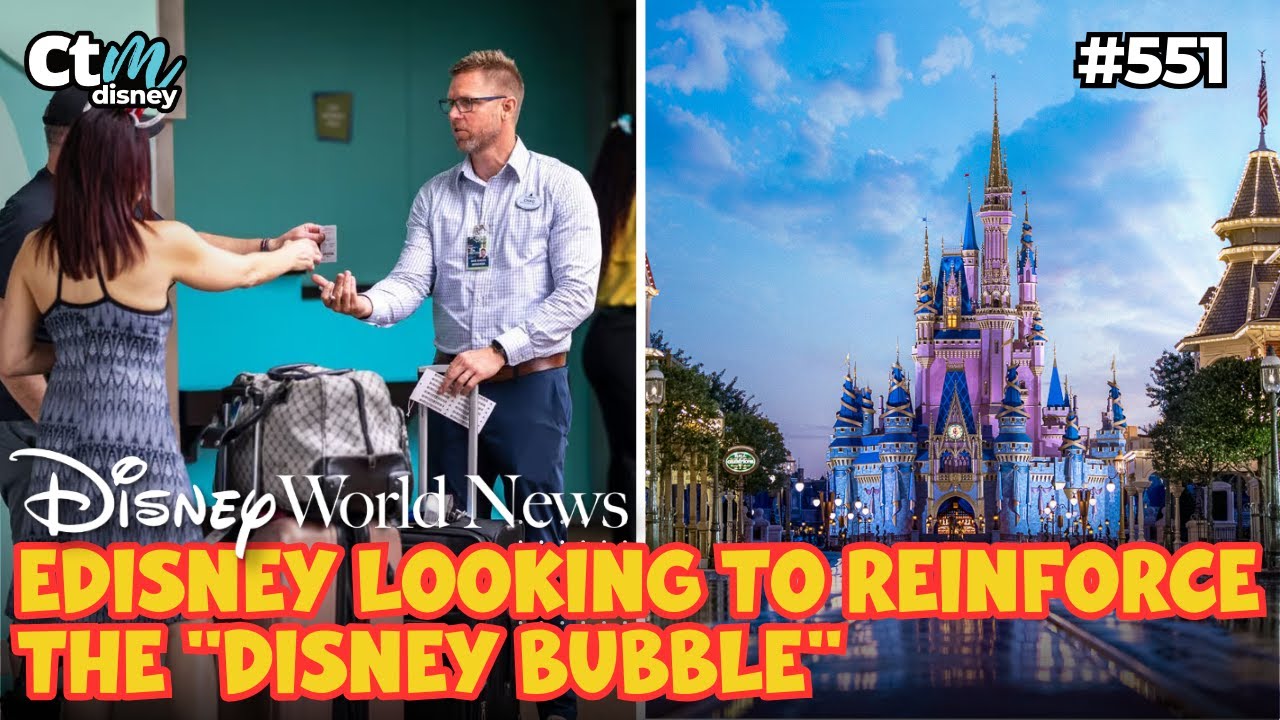 Disney Looking To Reinforce The "Disney Bubble" + Strategies for a ...