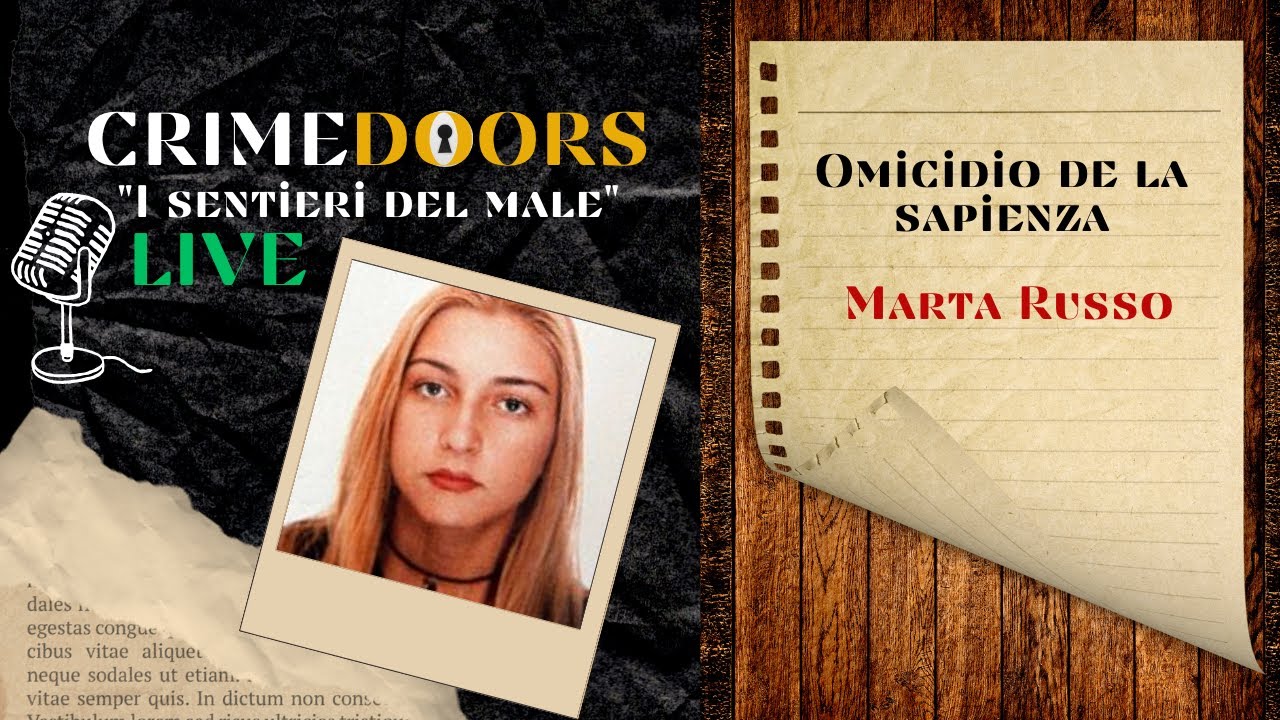 L' OMICIDIO DE LA SAPIENZA - IL CASO MARTA RUSSO 1997 - YouTube