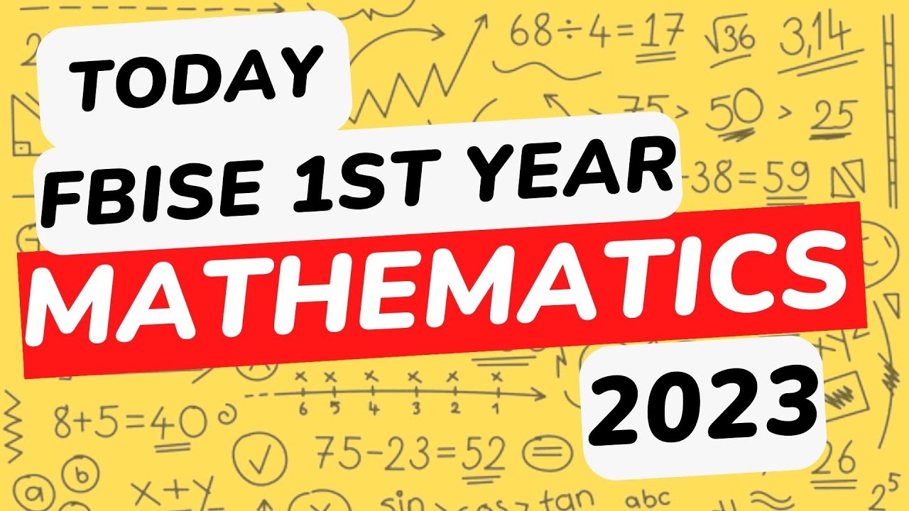 Today Math 1st Year Paper 2023 | FBISE Math 11th Paper Objective 2023 ...