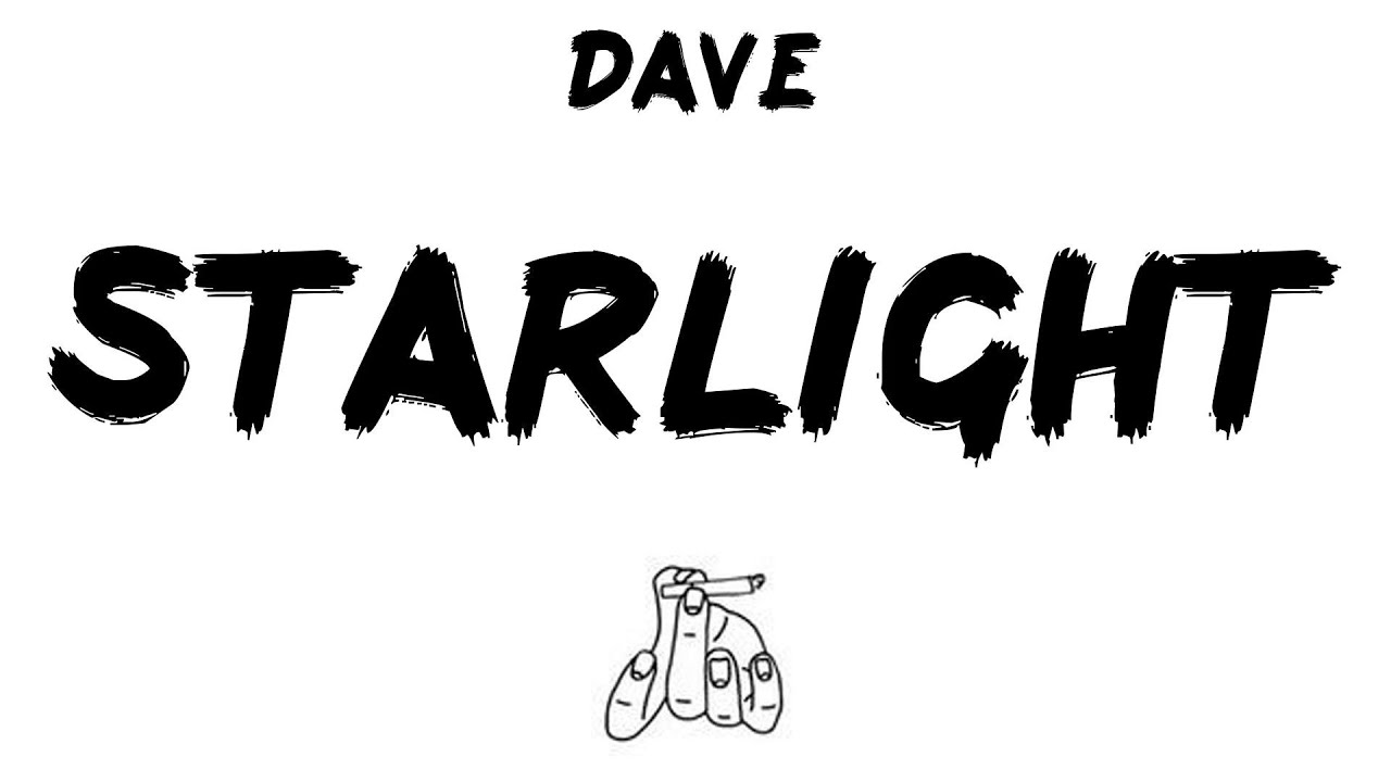 Dave, "Starlight" (Lyrics) - YouTube