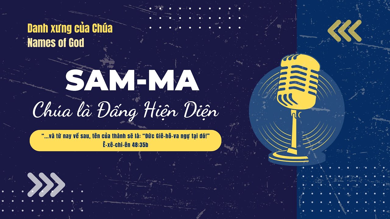 SAM-MA | Chúa là Đấng Hiện Diện - YouTube