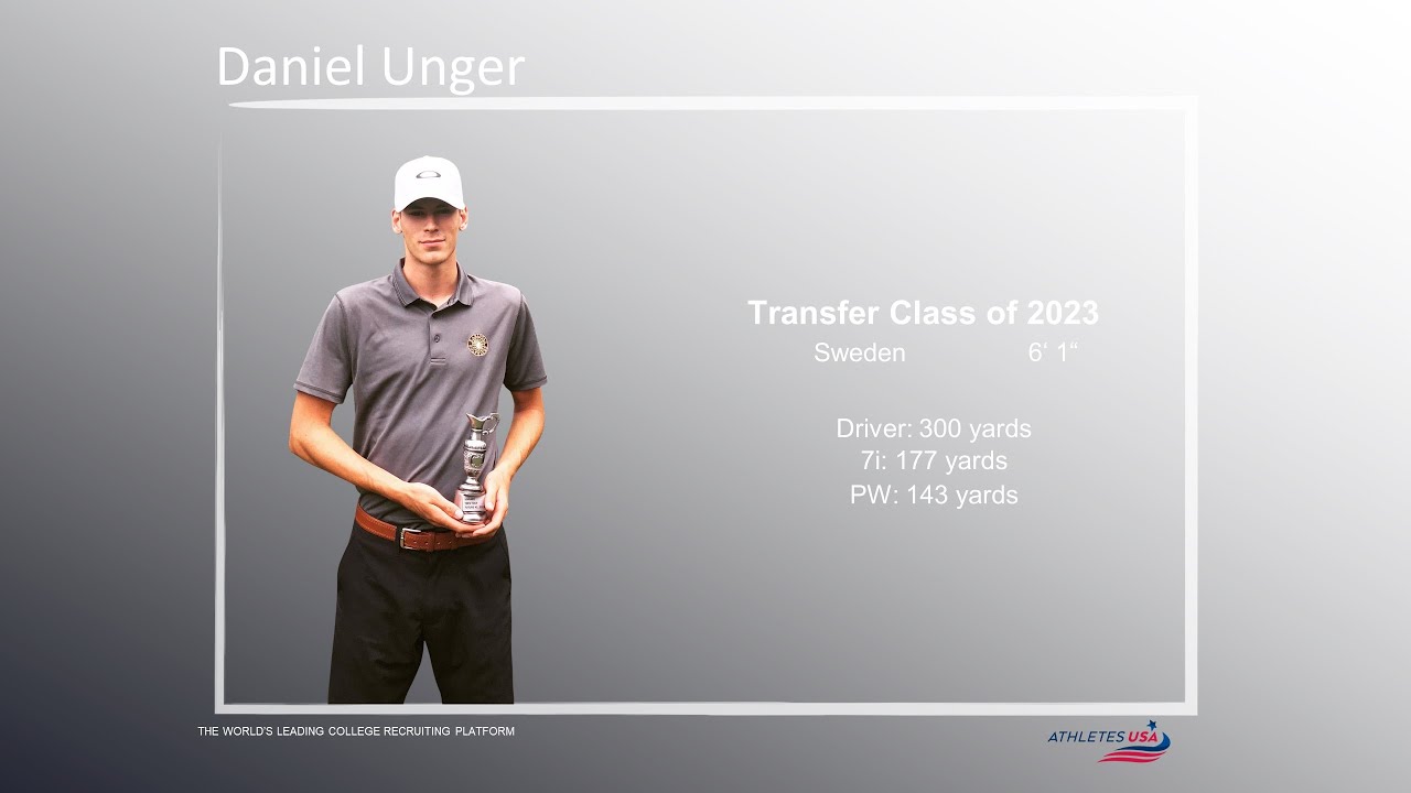 Men's Golf | Daniel Unger, Sweden | Swing Video | Transfer 2023 - YouTube