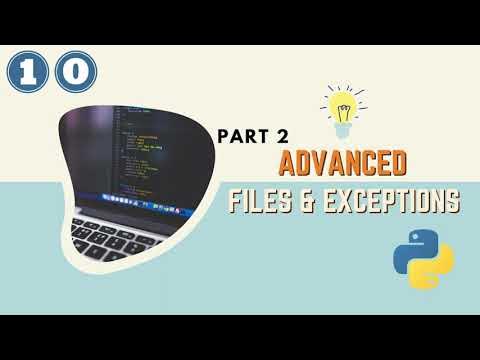 #10. Python Files and Exceptions Part 2 || Handling Errors || Storing ...