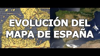 Evolución del mapa de España / Evolution of Spain map | Doovi