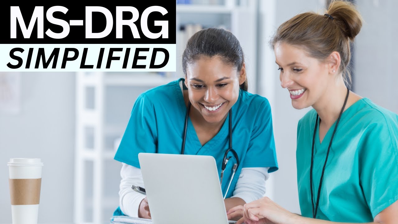 Learn Medicare Severity DRGs and BOOST Your Medical Coding Skills ...