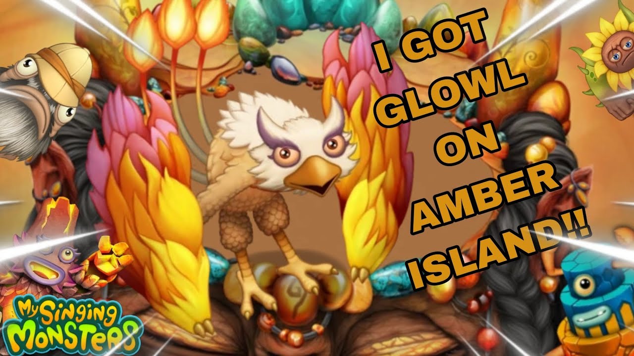 I got glowl on Amber Island!!(My Singing Monsters) - YouTube