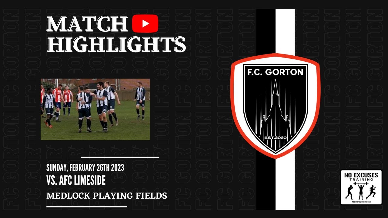 REDEMPTION RESULT | FC Gorton vs AFC Limeside - YouTube