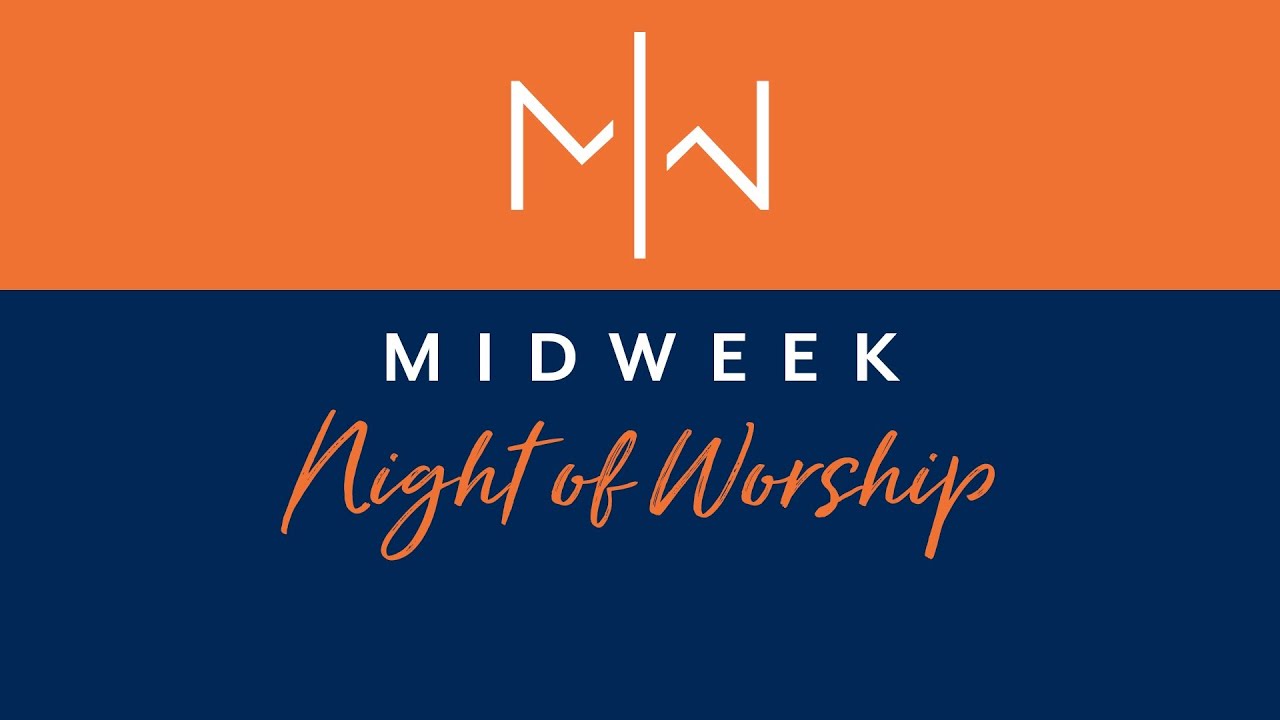 Midweek Night of Worship | 05-14-25 - YouTube