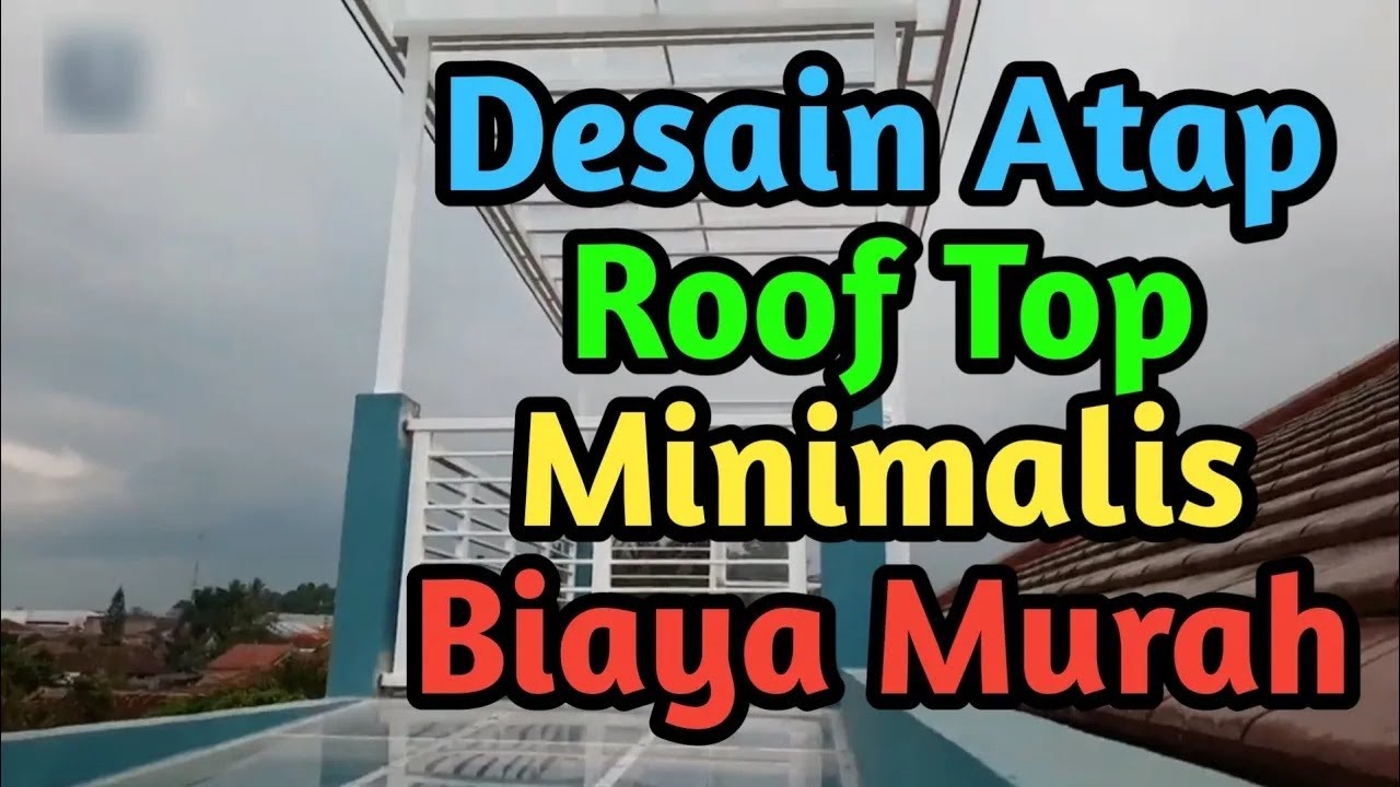 Atap Roof Top Rumah MINIMALIS - YouTube