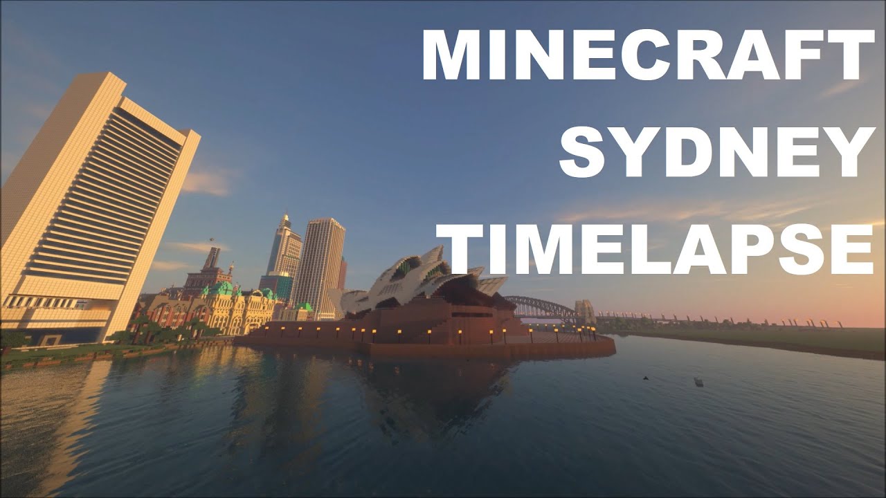 Minecraft - Sydney Timelapse - YouTube