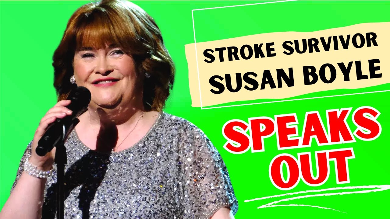 She Had a Huge Stroke, Now Susan Boyle Breaks Her Silence - YouTube