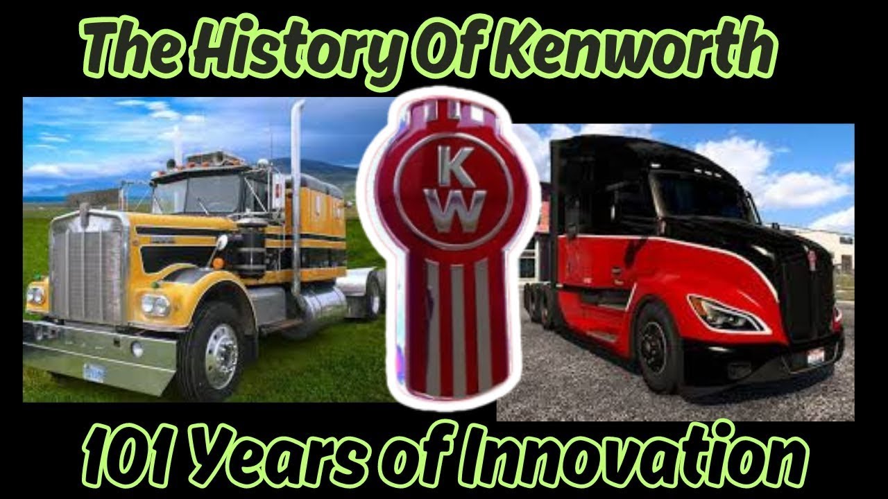 Kenworth Through The Years: A Look Back At The Iconic Brand Since 1923 ...