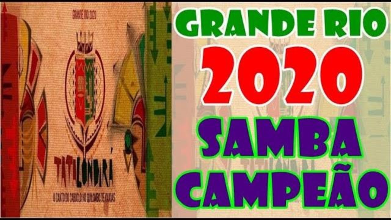 Grande Rio 2020 - (SAMBA CAMPEÃO) - Deré & CIA - YouTube
