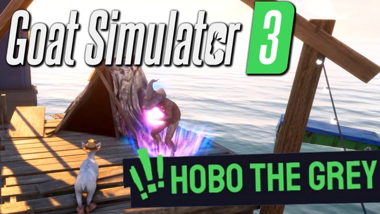 "Goat Simulator 3" - Hobo The Grey Quest Guide (Full Event Walkthrough ...