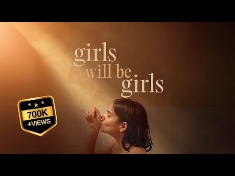 Girls Will Be Girls ( 2024 ) WEBRip 1080 p #movie #tranding