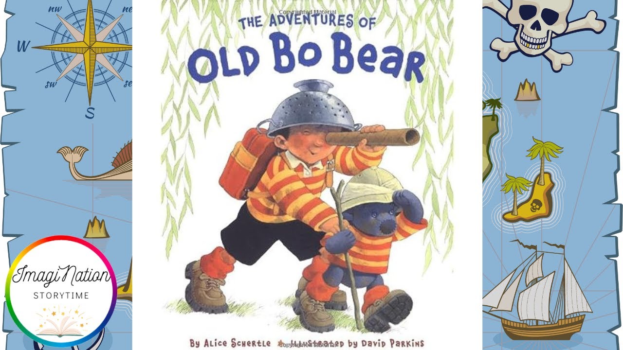 The Adventures of Old Bo Bear- A Read Aloud About Imagination and Companionship - YouTube