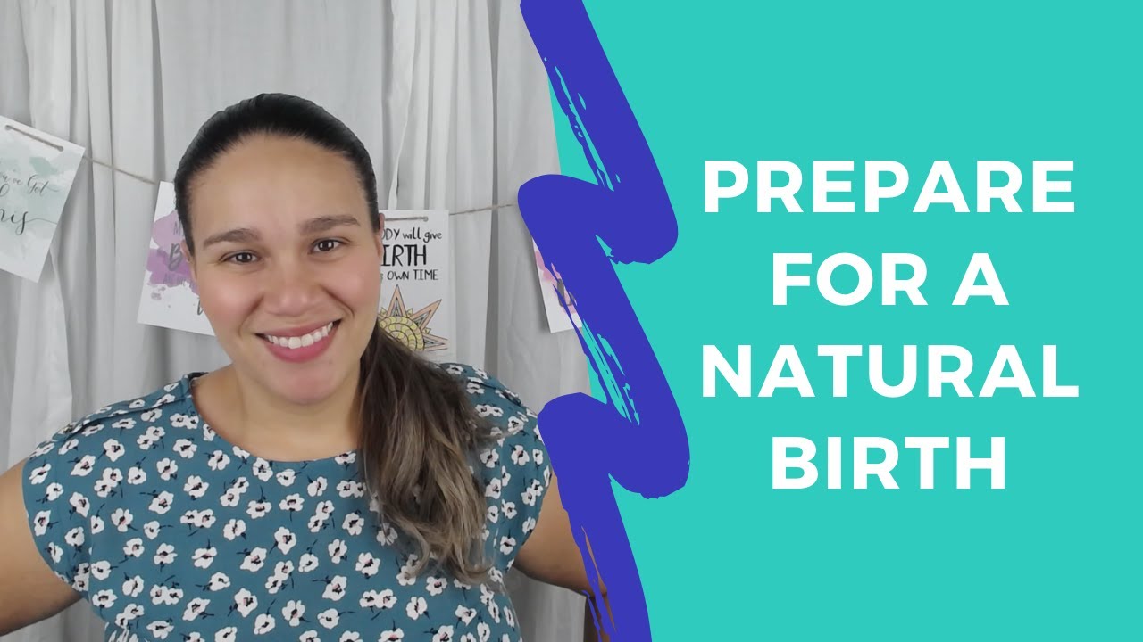 Prepare for Natural Birth - YouTube