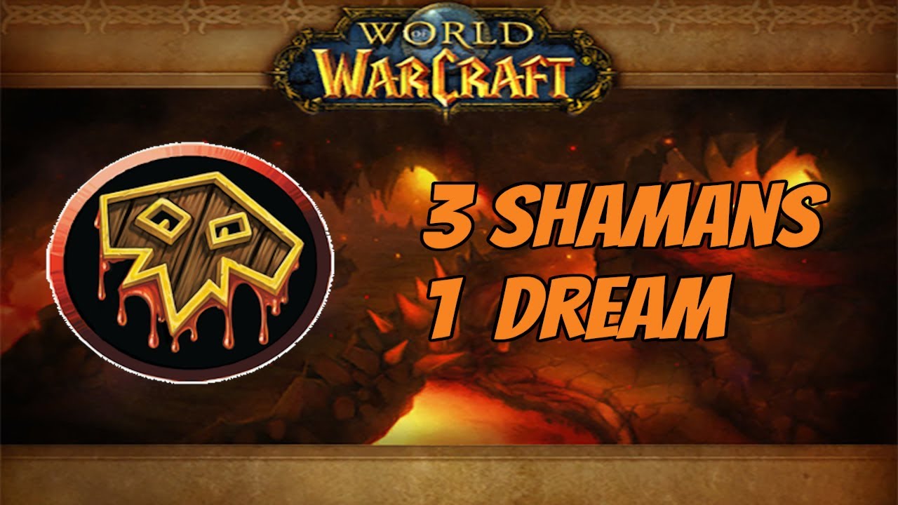 WoW Classic - RFC - Three Shamans and a Dream - YouTube