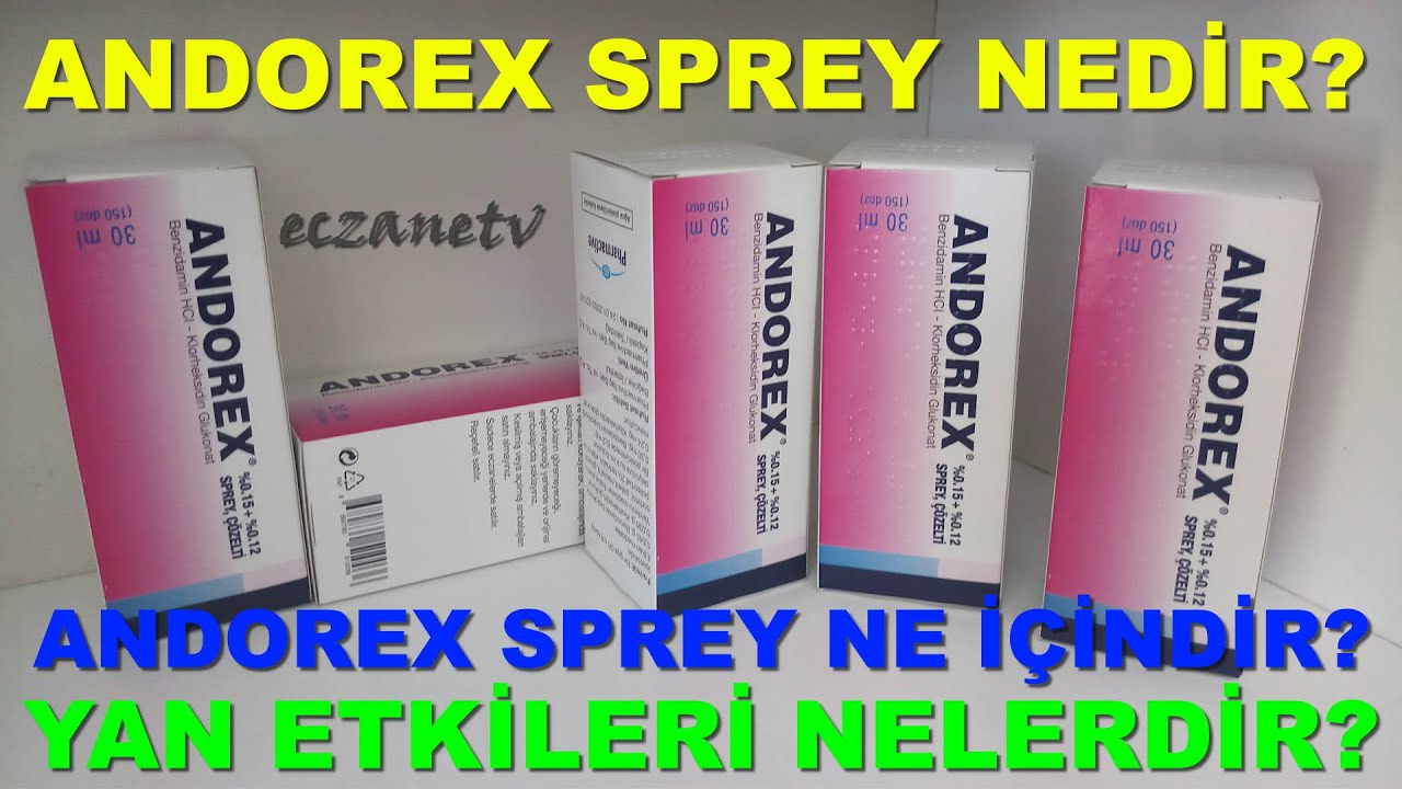 Andorex Sprey Nedir? Andorex Spreyin Yan Etkileri Nelerdir? Andorex ...