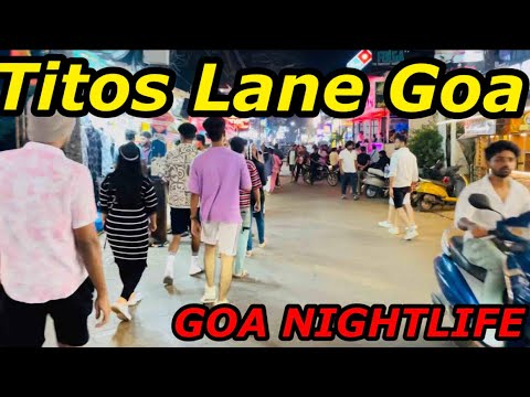 Titos Lane Baga Goa | Titos Lane Nightlife | Goa Nightlife | Goa Vlog ...