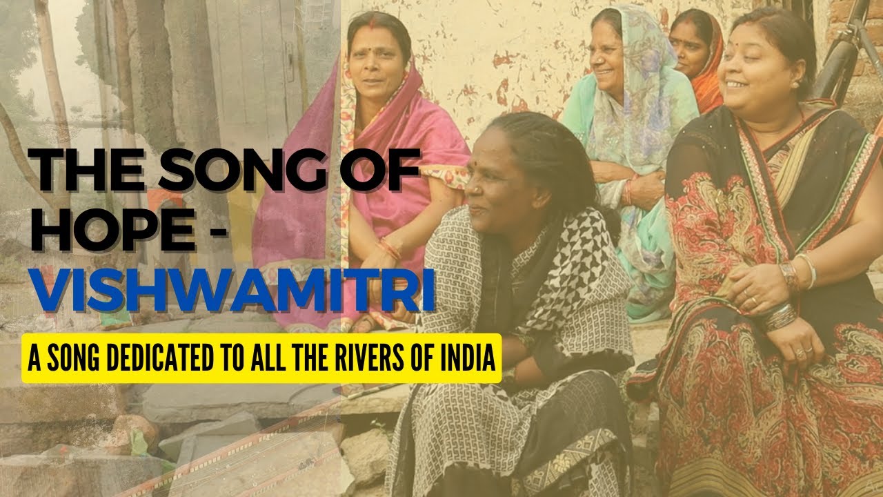The Vishwamitri River Song - A song Of Hope - YouTube