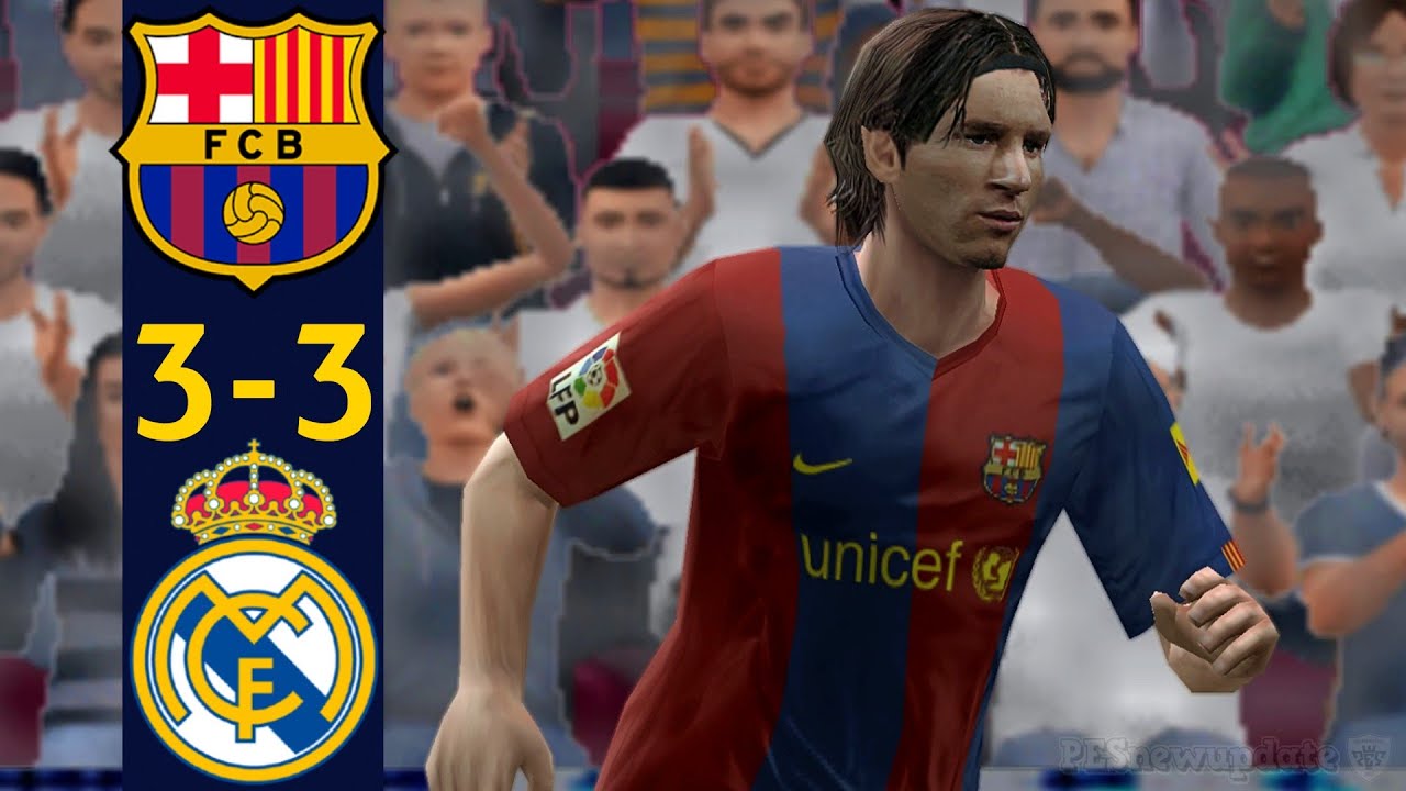 PES 6 Barcelona vs Real Madrid 2007 (Messi's first hat-trick in the ...