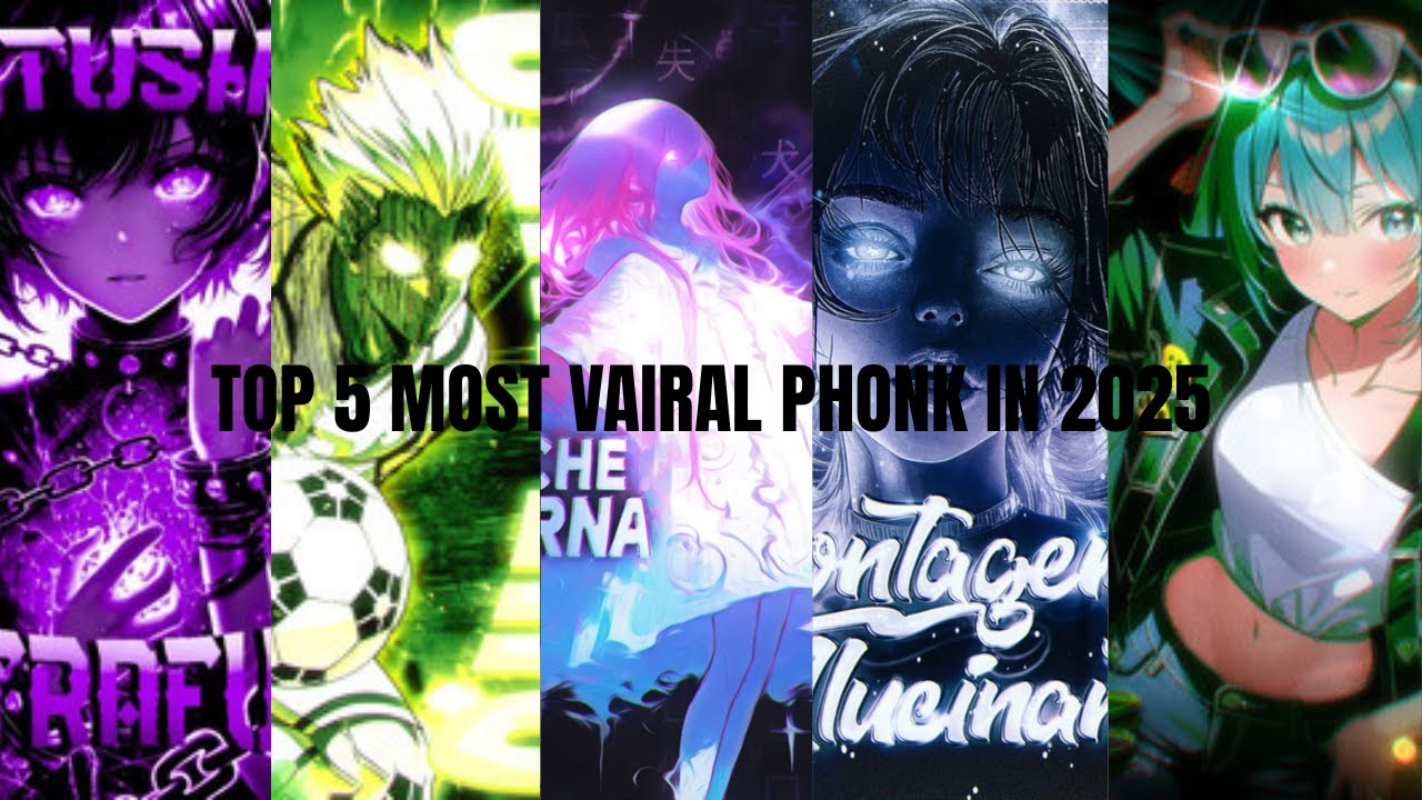Top 5 Most Vairal PHONK In 2025#phonk #phonkviral #vairalvideo - YouTube