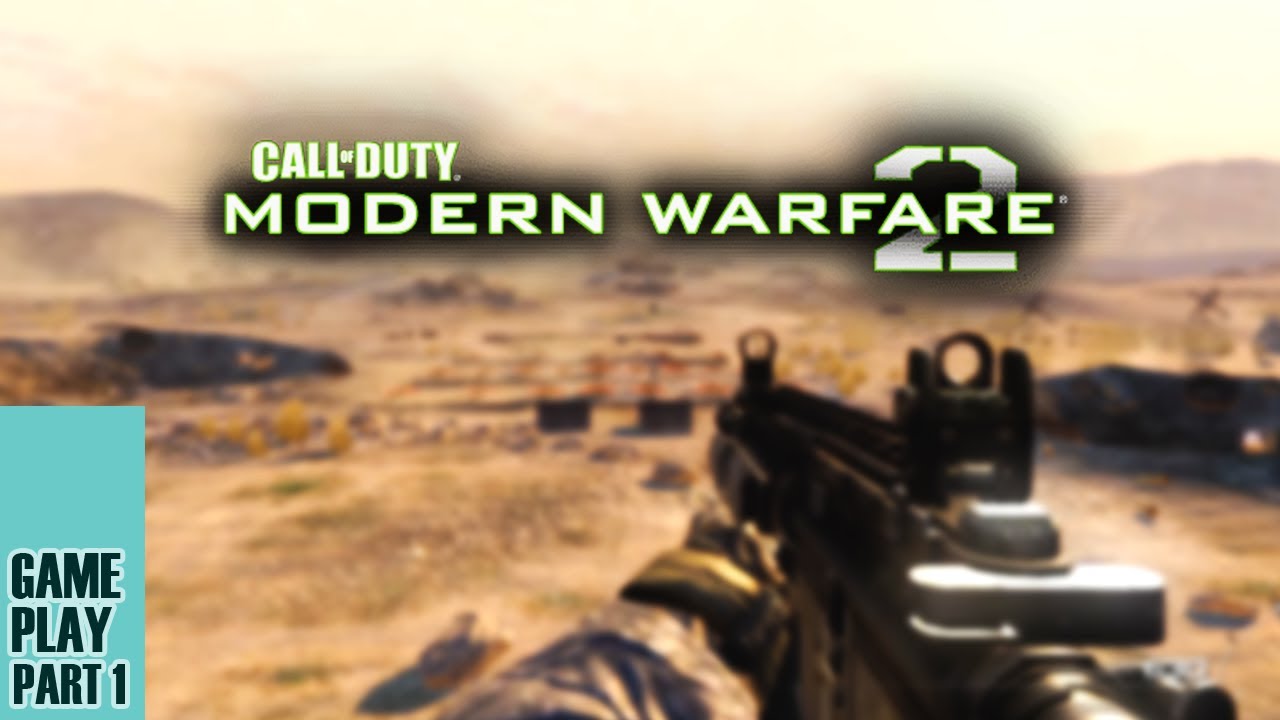 Call Of Duty : Modern Warfare 2 2009 | Gameplay Walkthrough | Part 1 ...