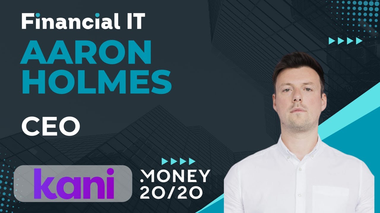 Interview with Aaron Holmes, CEO of Kani Payments, at Money 20/20 ...