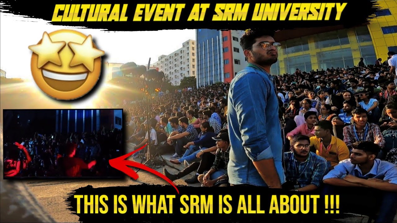 Cultural Event At Srm University 🤩 ||Musical Event ️||Srm Girls Funny ...