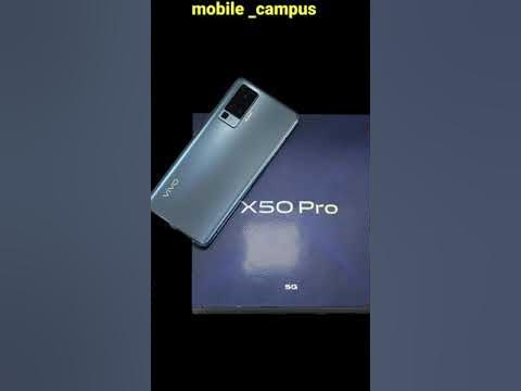 Mobile_campus Vivo X50 pro 8GB RAM - 256GB ROM - YouTube