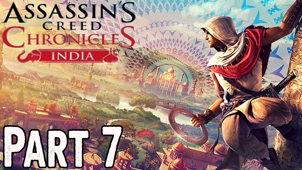 Assassin's Creed Chronicles India Walkthrough Part 7 No Commentary ...