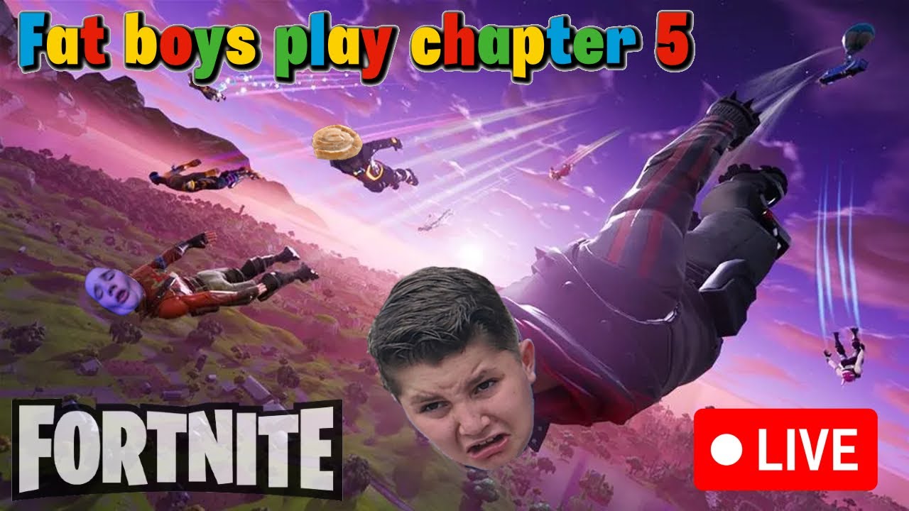 Fat Boys Play Fortnite Chapter 5! - YouTube