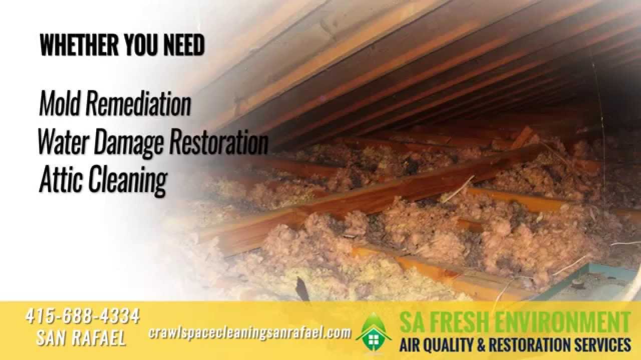 SA Fresh Environment | Crawl Space Cleaning San Rafael 415-688-4334 ...