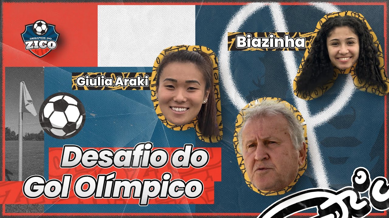 Desafio do Gol Olímpico | Zico convida Giulia Araki e Beatriz Fernandes - YouTube