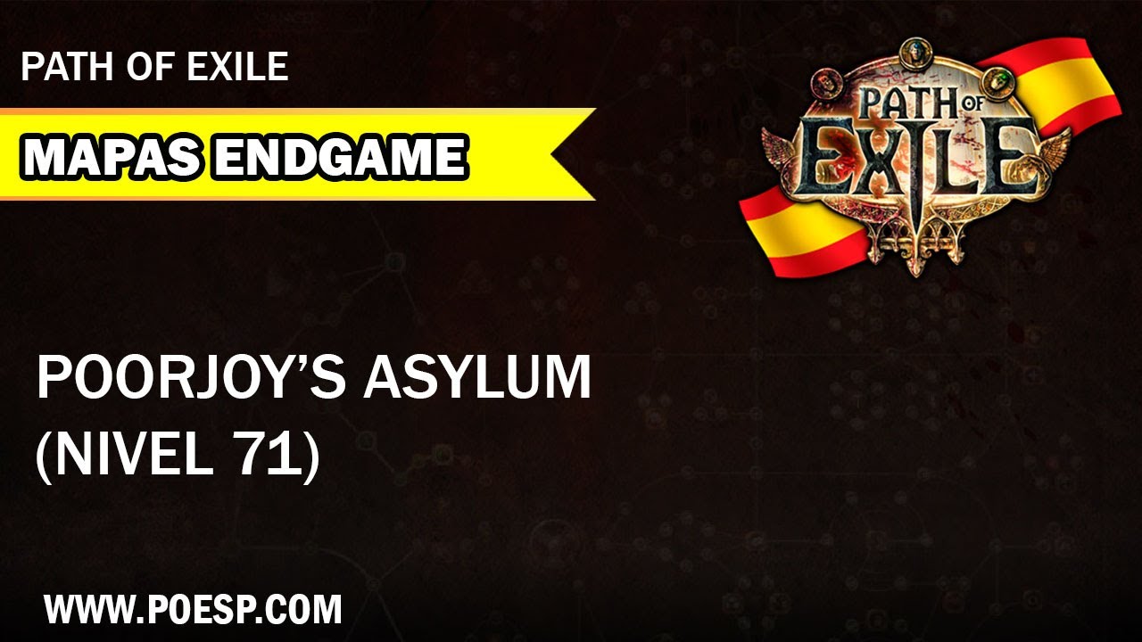 Poorjoy's Asylum: Mapas Endgame Path of Exile (Nivel 71) - YouTube
