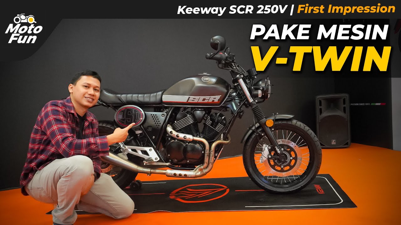 Keeway SCR 250V, Ganteng Dari Lahir! | First Impression - MotoFun ...