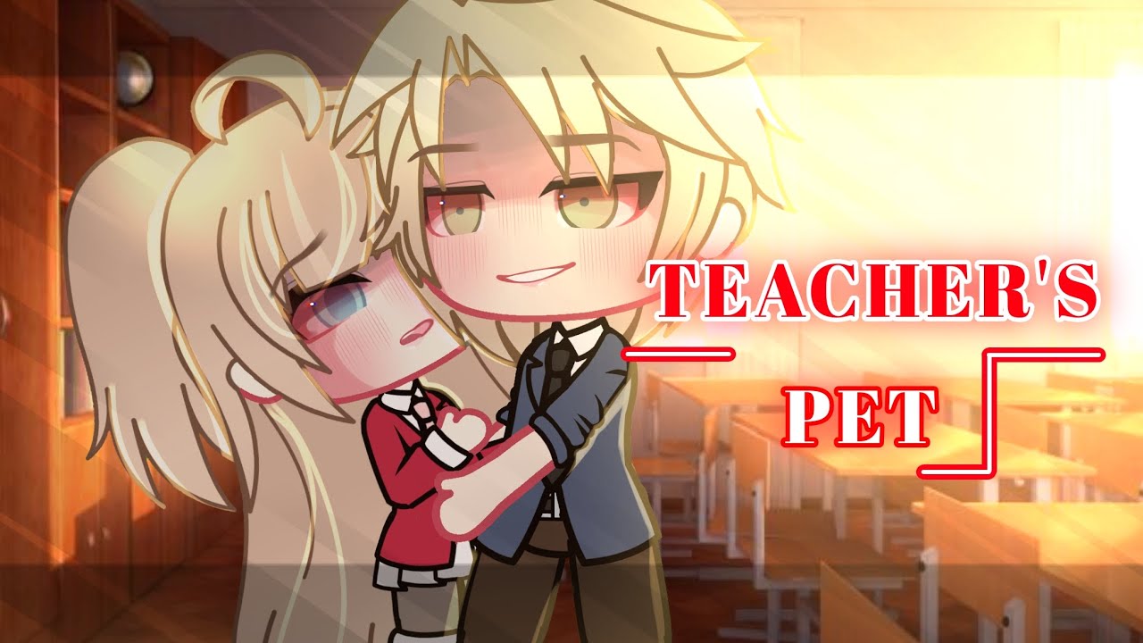 🫀/📏TEACHER'S PET📏/🫀• GLMV • lyrics sub en español 🥀/Melani Martinez/🥀 ...
