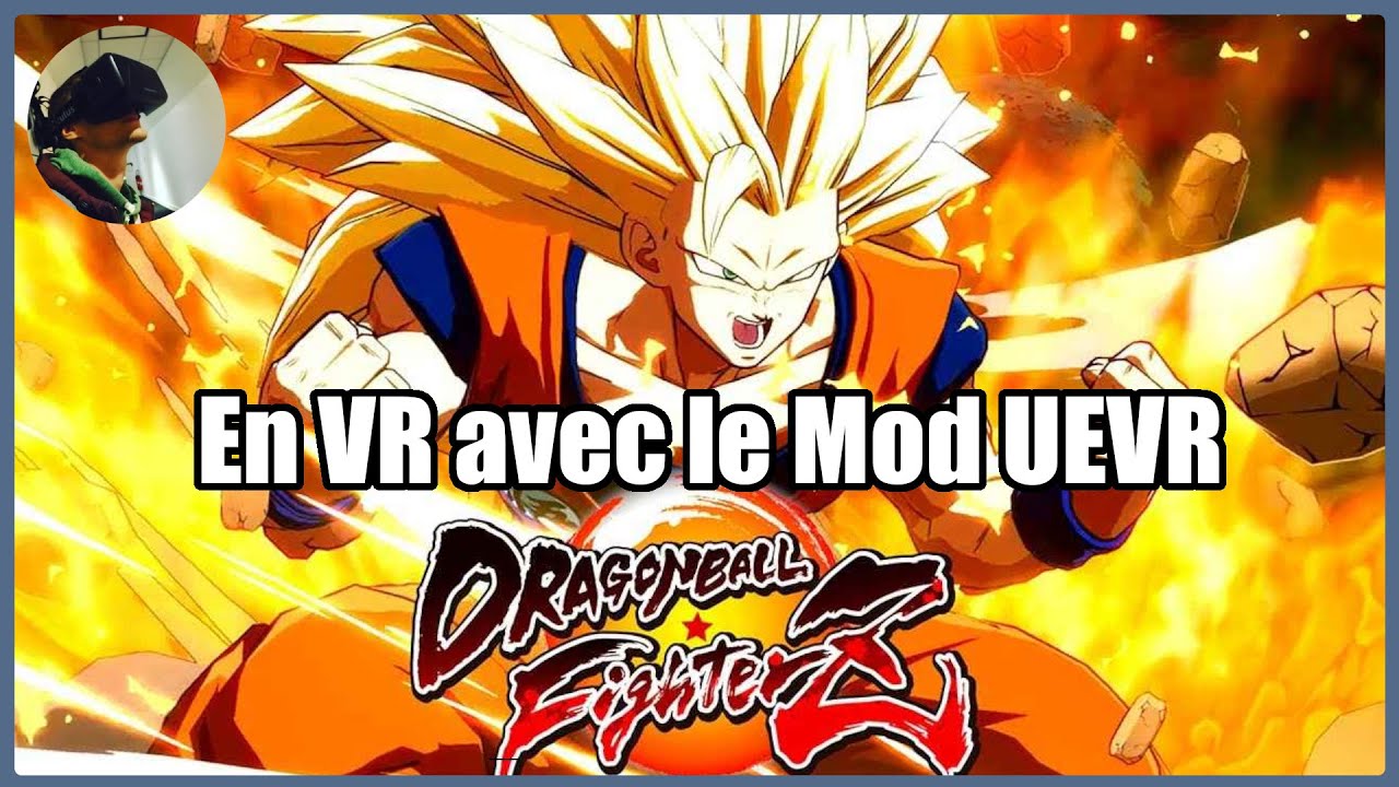 Dragon Ball FighterZ en VR avec UEVR - YouTube