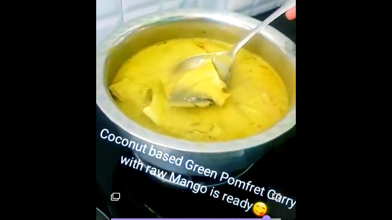 Goan style Green Pomfret (Paplet) curry with raw mango by chef Amit ...