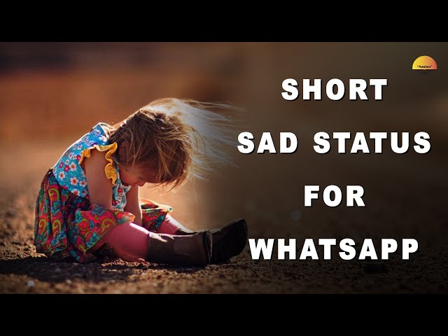 Short Sad Whatsapp Quotes
