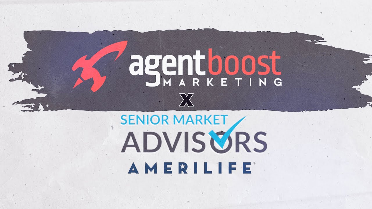 Agent Boost Marketing joins Senior Market Advisors and Amerilife! - YouTube