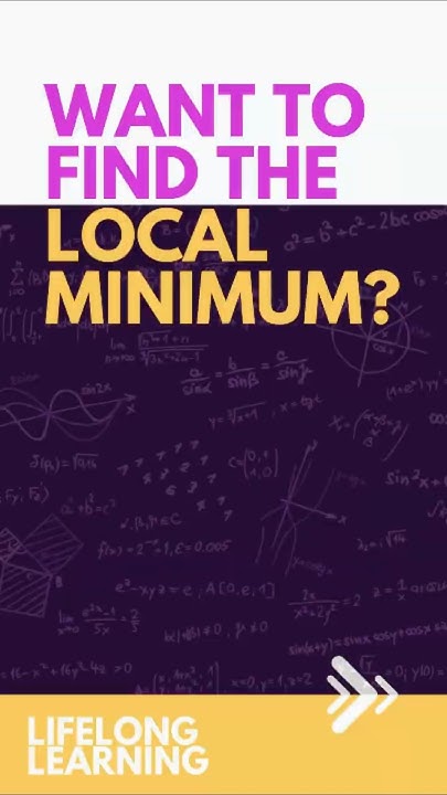 Easiest Way to Find a Local Minima! #optimizationtips #multivariable ...