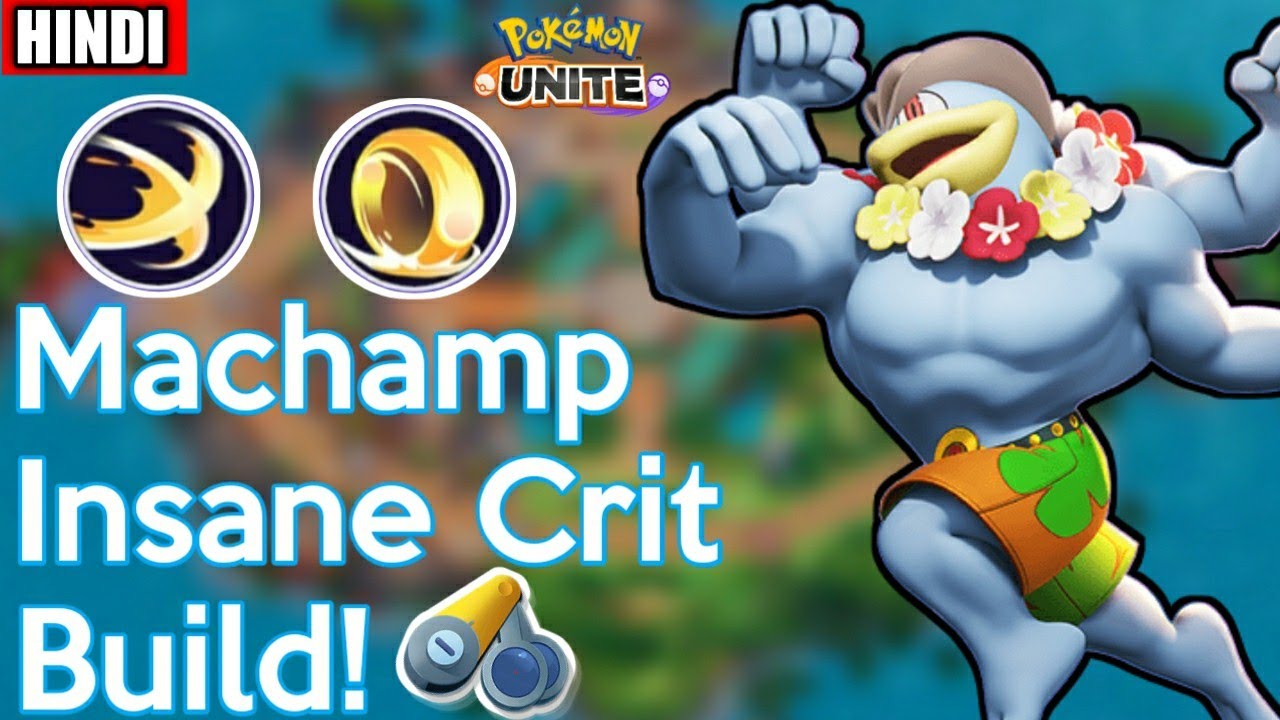 Pokemon Unite Machamp Build! Insane Crit Damage!! | Hindi Pokemon Unite ...