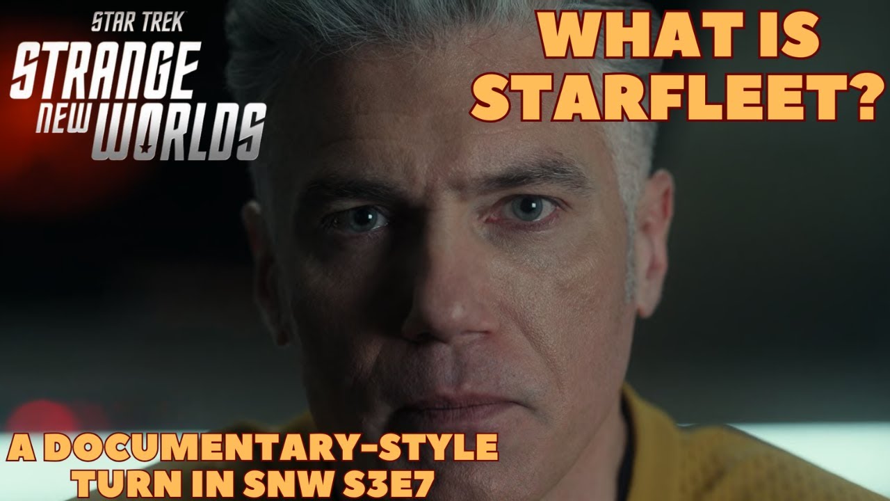 STAR TREK SNW SEASON 3 EPISODE 7 REVIEW | WHAT IS STARFLEET? - YouTube