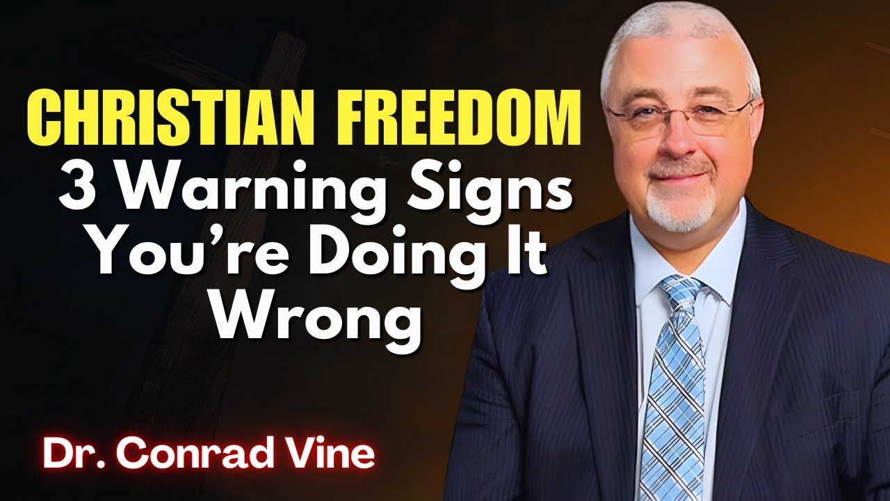 Conrad Vine SERMONS - Christian Freedom: 3 Warning Signs You’re Doing ...
